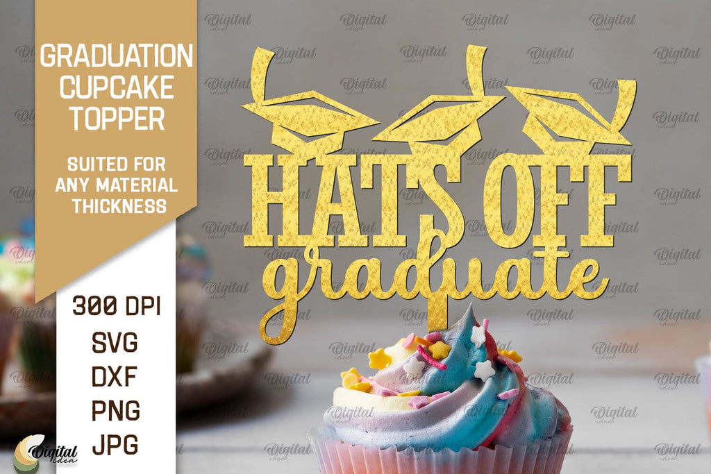 Graduation Cake Topper SVG. Cupcake Topper Laser Cut - So Fontsy