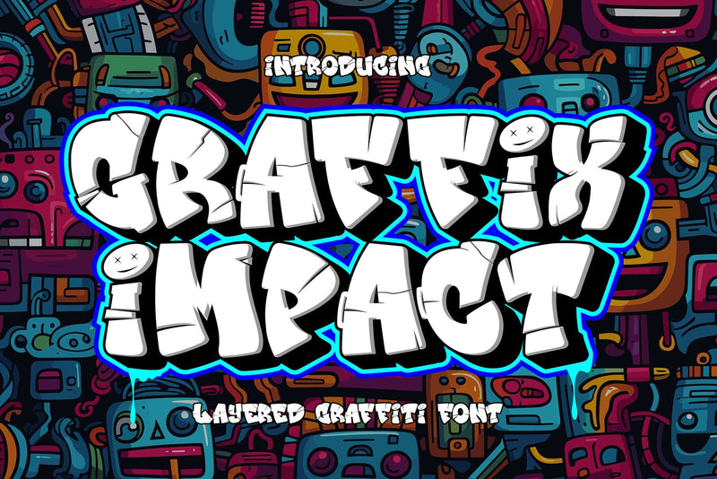 Graffix Impact - 3d Layered Break Graffiti Font - So Fontsy