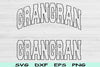 Gran Gran Svg Dxf Cut File, Gran Gran Png, Grandma Svg Files For Cricut ...