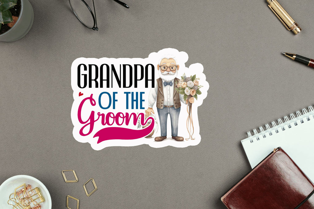 Grandpa of the Groom Sticker Design - So Fontsy