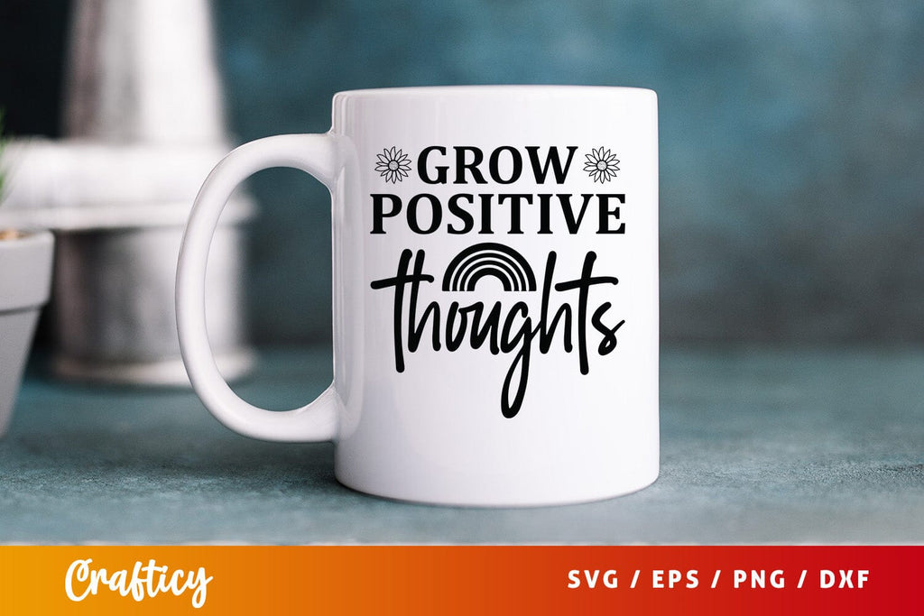 Grow positive thoughts Design - So Fontsy
