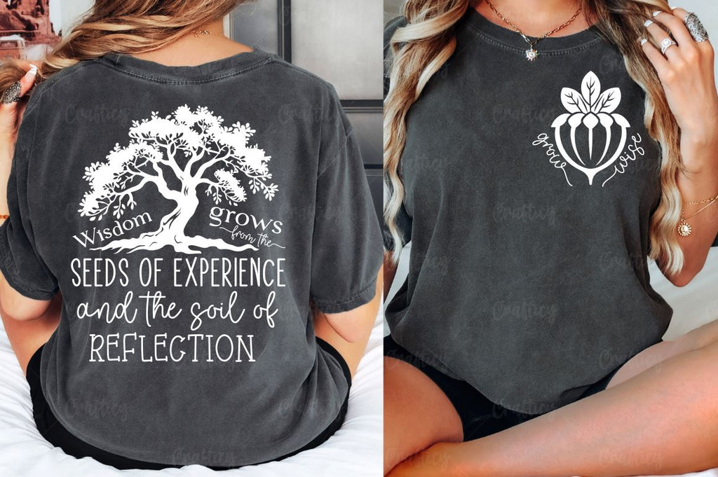 Grow wise Front and Back SVG T shirt Design - So Fontsy