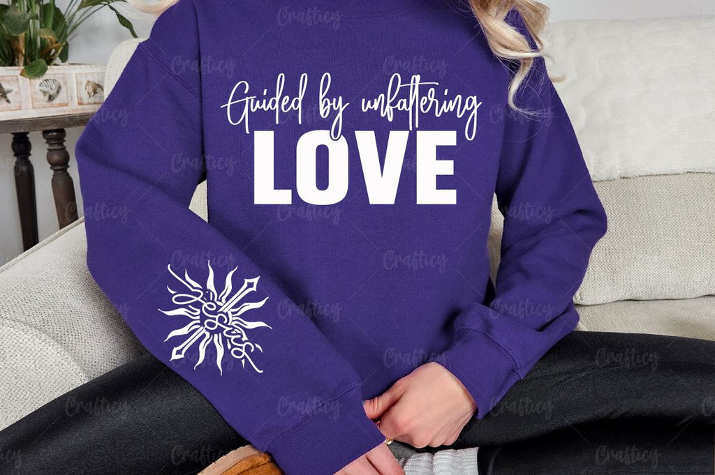 Guided by unfaltering love Sleeve SVG Design - So Fontsy