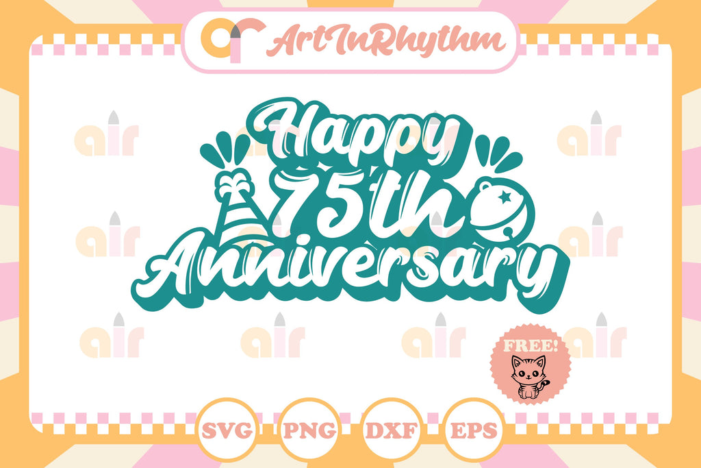 Happy 75th Anniversary svg - So Fontsy