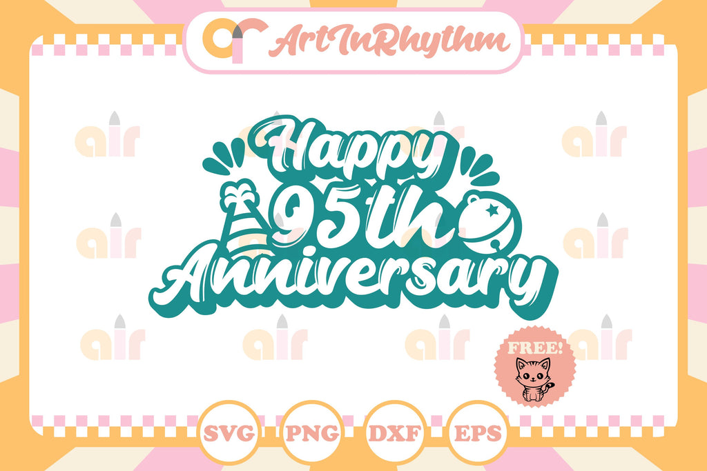 Happy 95th Anniversary svg - So Fontsy