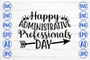 Happy Administrative Professionals day SVG Cut File - So Fontsy