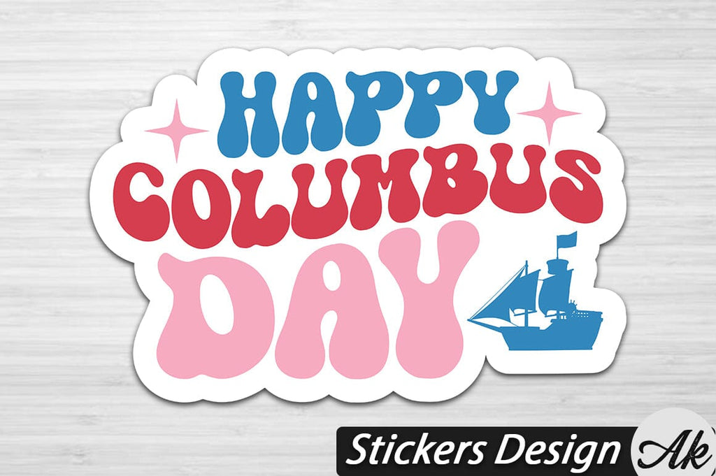 Happy columbus day Stickers Design - So Fontsy
