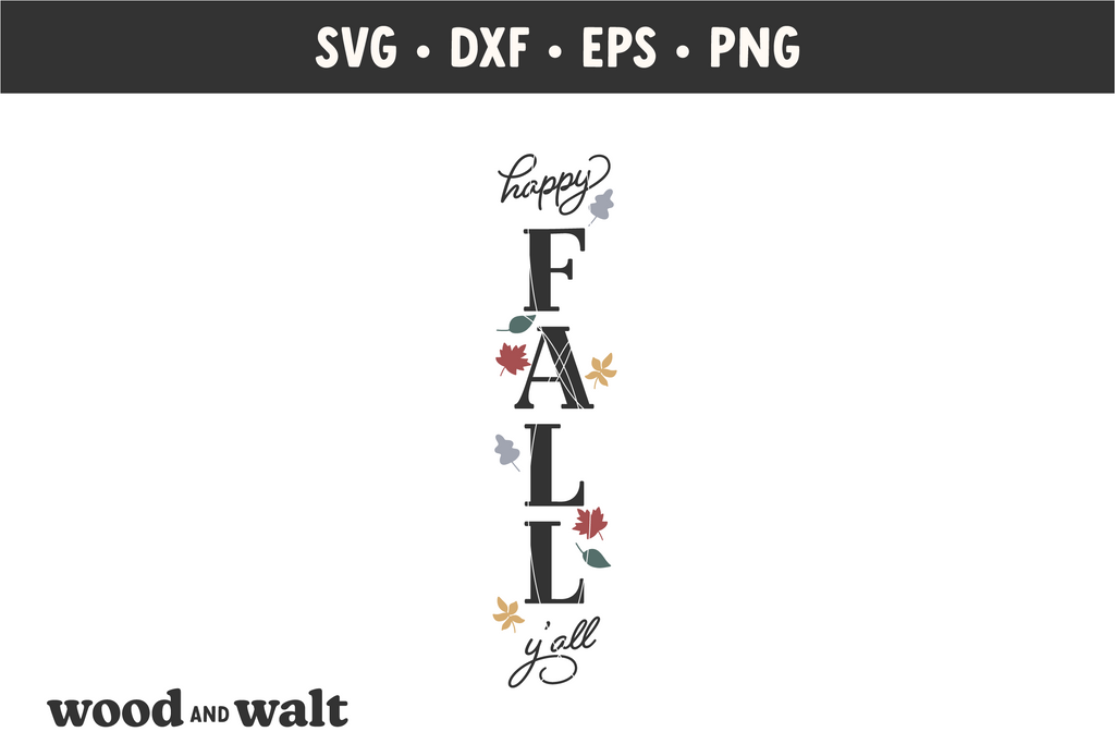 Happy Fall Y'all SVG | Vertical Fall Sign SVG - So Fontsy
