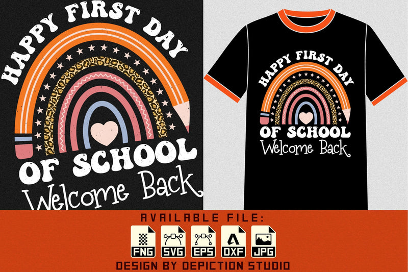 Happy First Day Of School Welcome Back T-Shirt, Back To School Rainbow ...