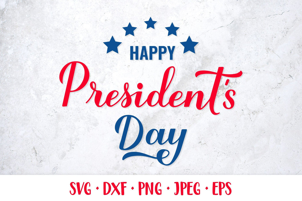 Happy Presidents Day. American holiday. Patriotic design SVG - So Fontsy
