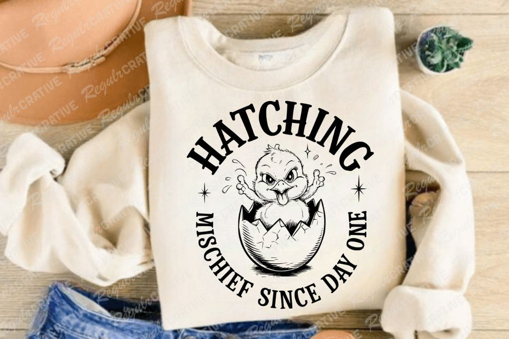 Hatching Mischief Since Day SVG Design - So Fontsy
