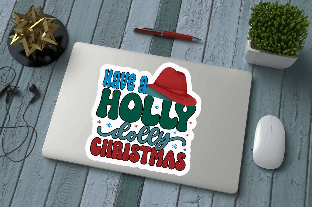 Have a holly dolly Stickers Design - So Fontsy