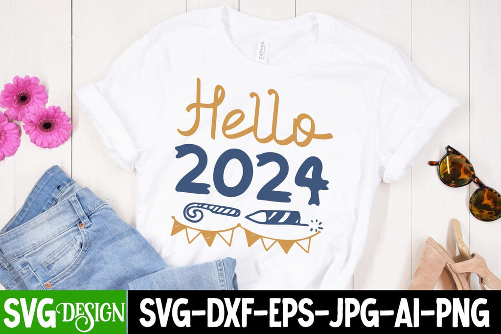Hello 2024 SVG Cut File, Hello 2024 SVG Quotes, Hello 2024 Sublimation ...