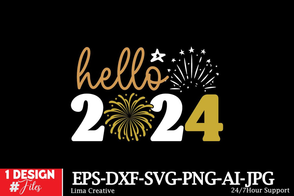Hello 2024 SVG Cut File ,New Year Sublimation, Happy New Year SVG ...