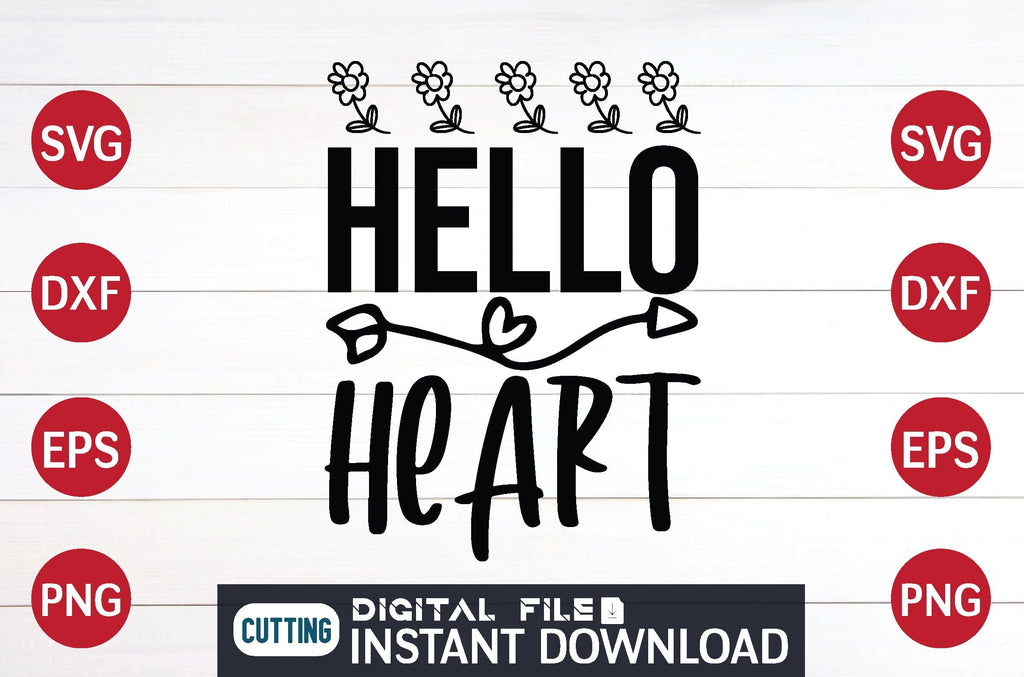 Hello Heart svg - So Fontsy