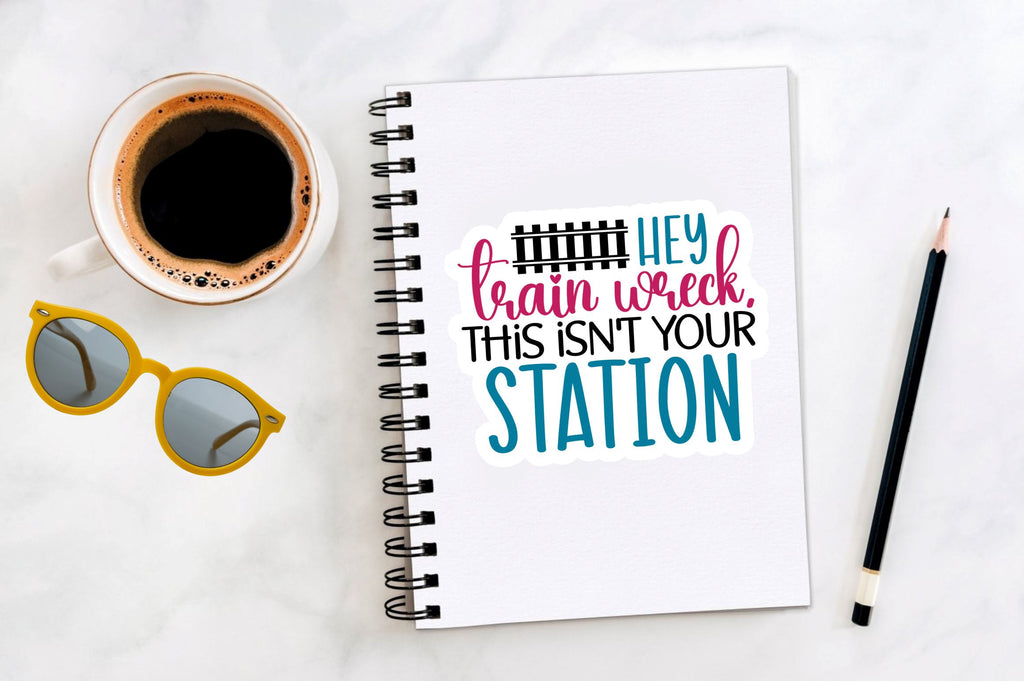 Hey train wreck Sticker Design - So Fontsy