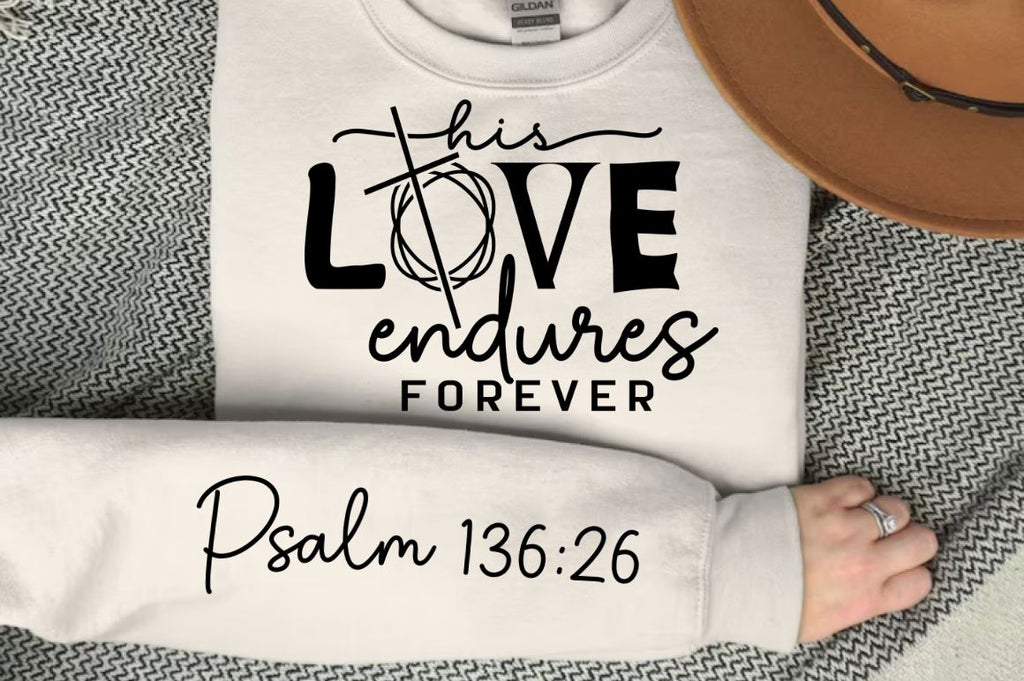 His Love Endures Forever SVG Design - So Fontsy