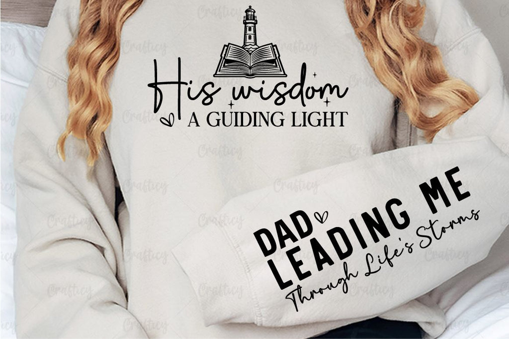 His wisdom a guiding light Sleeve SVG Design - So Fontsy