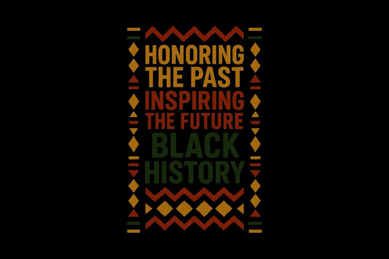 Honoring The Past Inspiring The Future Black History PNG File - So Fontsy