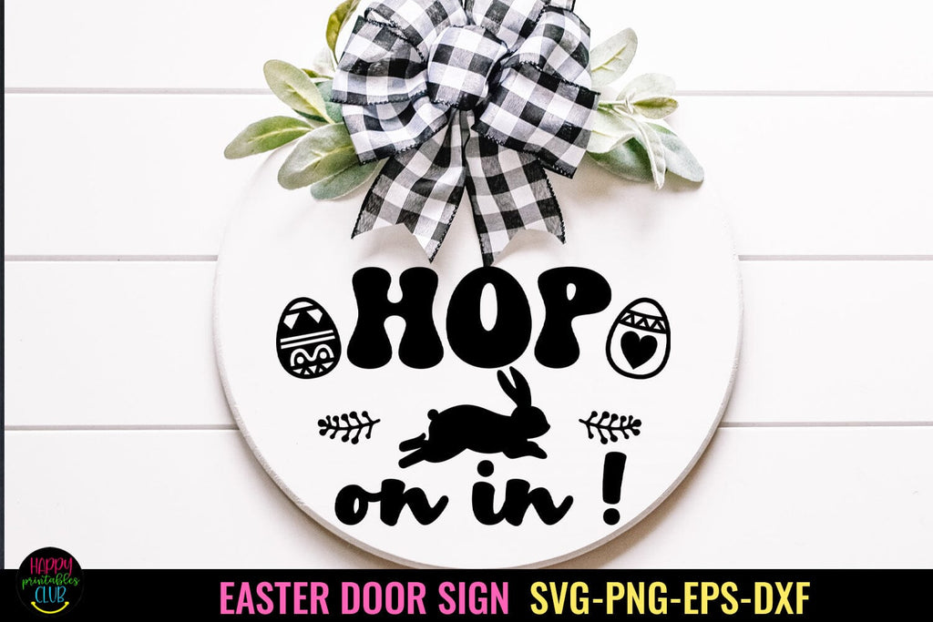 Hop On In SVG I Easter Door Sign SVG I Easter Sign SVG - So Fontsy