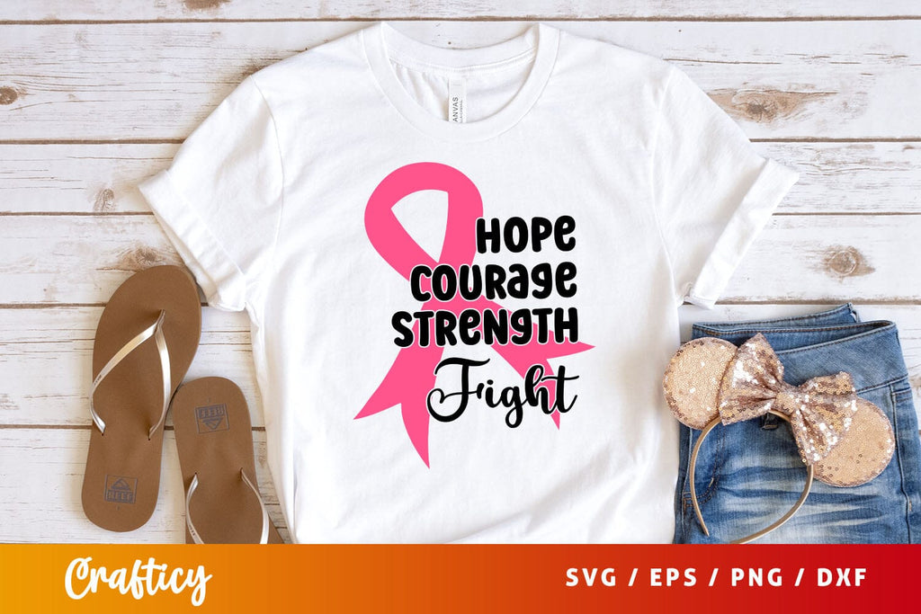 Hope courage strength fight Svg Design - So Fontsy