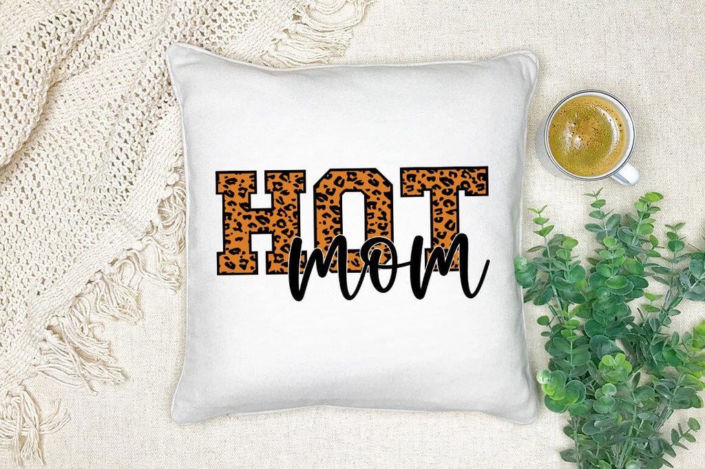 Hot mom SVG Design - So Fontsy