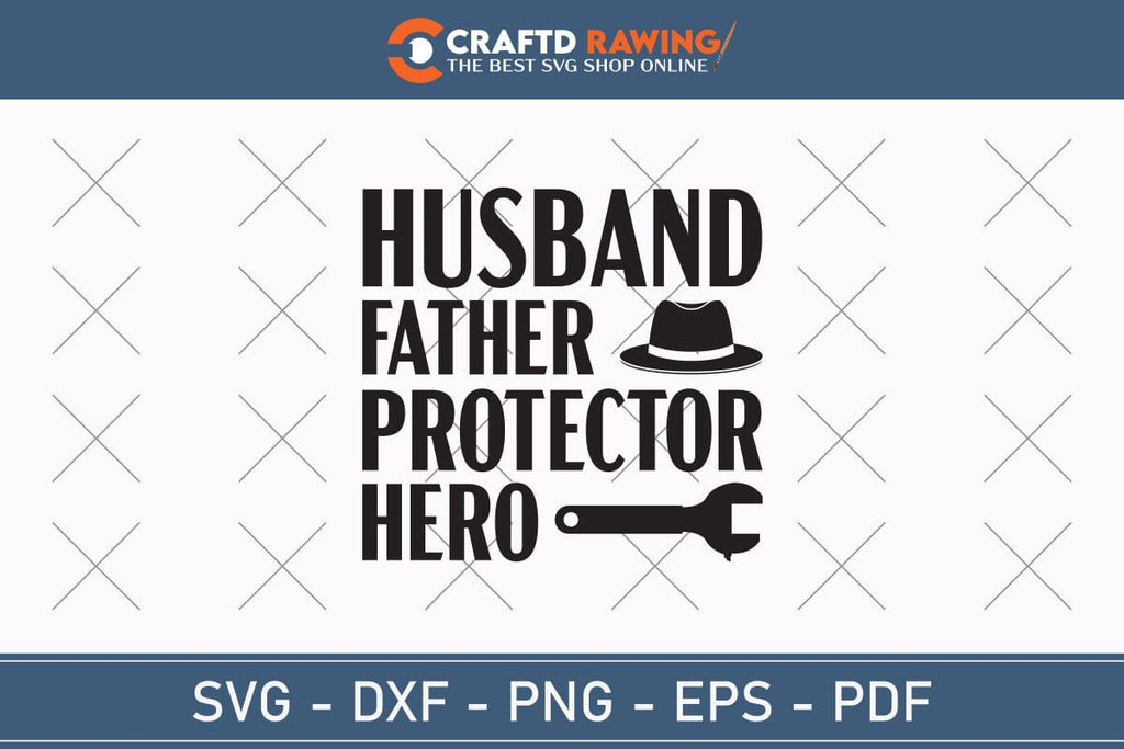 Husband Father Protector Hero Father’s Day svg, Funny Father’s Day svg ...