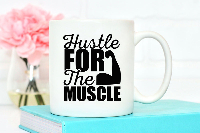 Hustle for the Muscle | Workout SVG - So Fontsy
