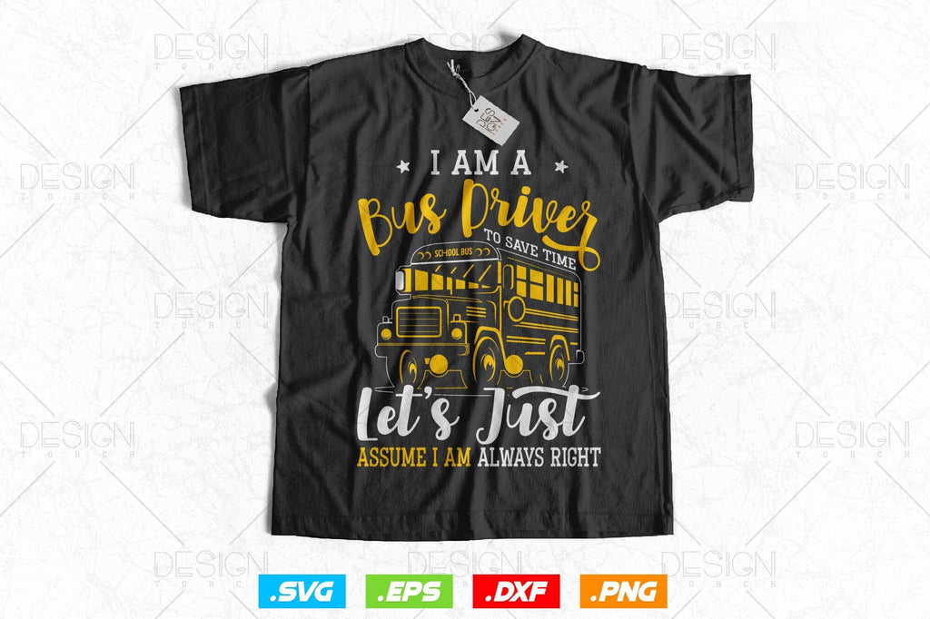 I Am A Bus Driver Save to Time Svg Png, Father's Day Svg, School Bus ...