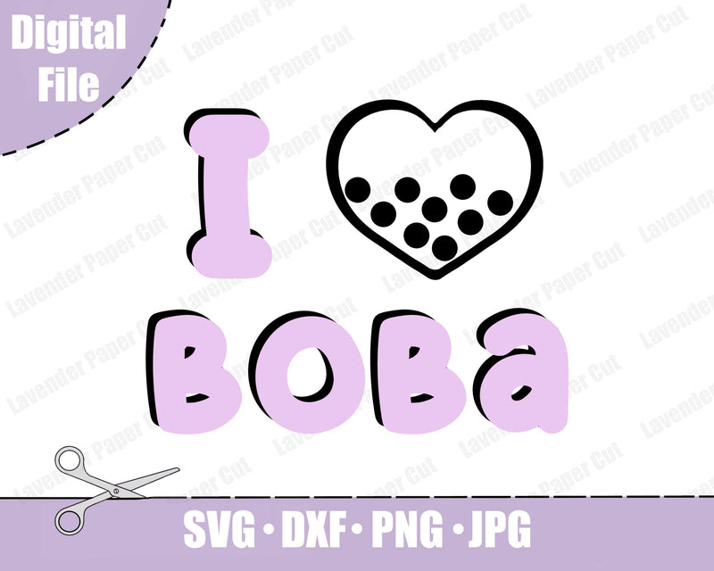 I Heart Boba SVG Cut File for Cricut and Silhouette, make tshirts ...