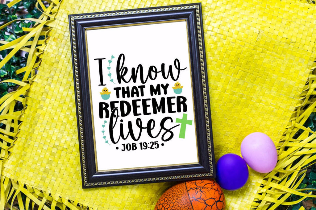 I Know That My Redeemer Lives Job 19 2 SVG Design - So Fontsy