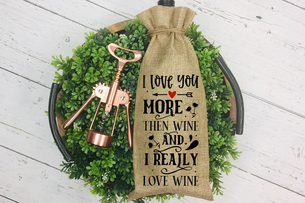I love you more then wine and i really love wine SVG design - So Fontsy
