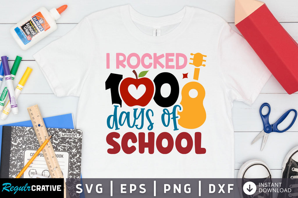I rocked 100 days of school SVG Design - So Fontsy