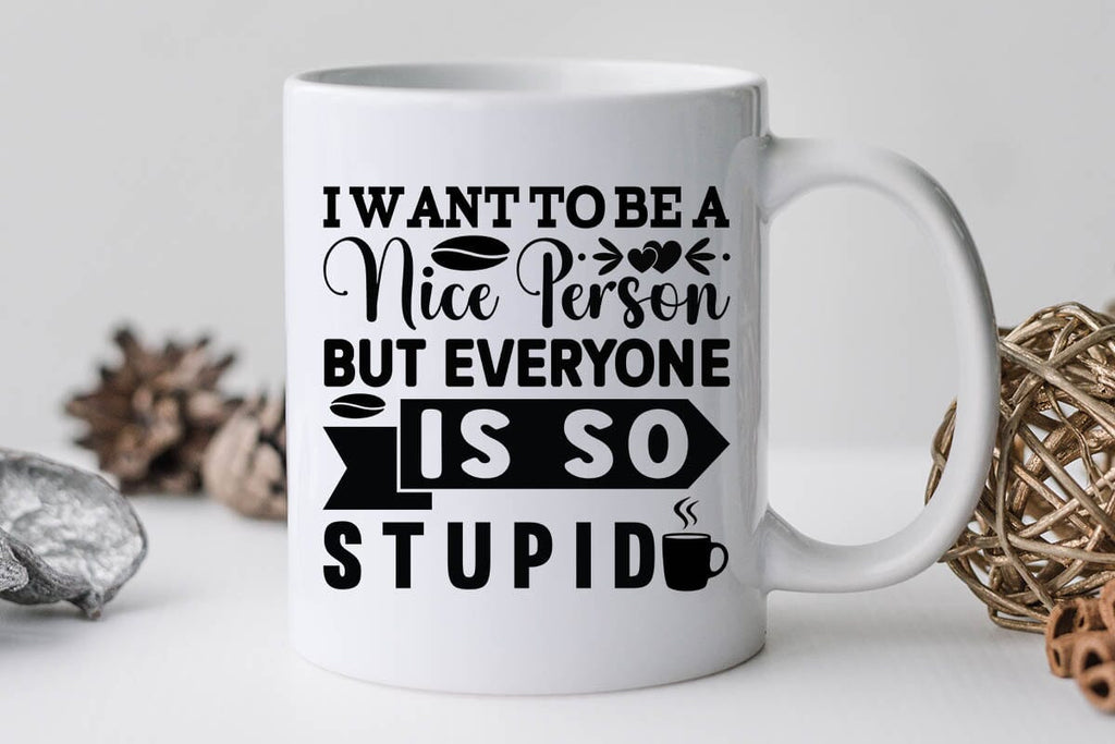 I want to be a nice person but everyone is so stupid-01 - So Fontsy