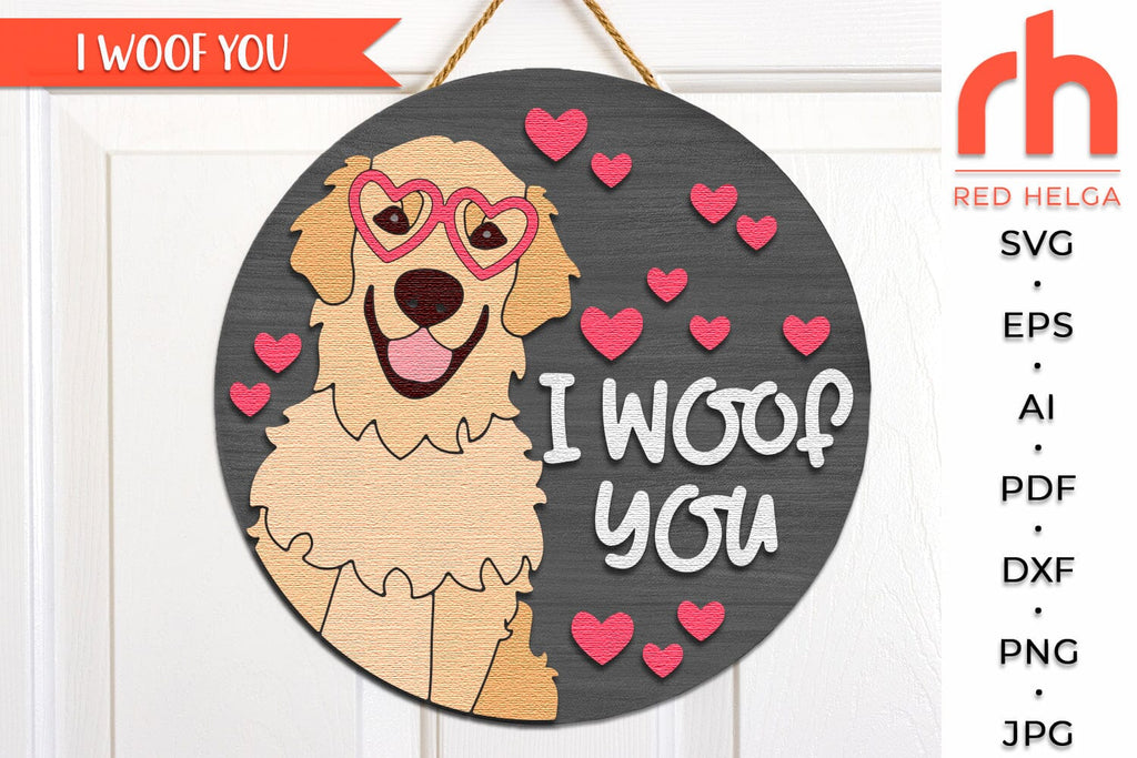 I Woof You SVG, Valentine's Day Door Sign Cut File, Pet DXF - So Fontsy