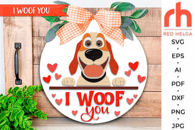 I Woof You SVG, Valentine's Day Door Sign Cut File, Pet Love - So Fontsy