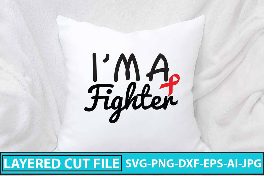 I'm A Fighter SVG Cut File - So Fontsy