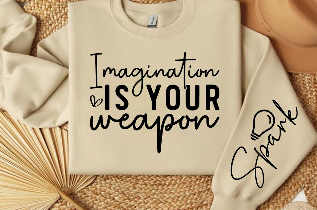 Imagination is Your Weapon Sleeve SVG Design - So Fontsy