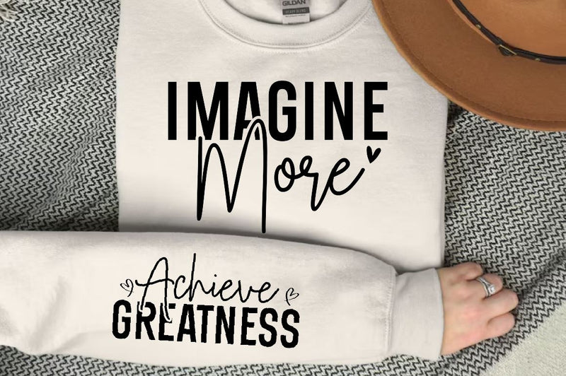 Imagine More Sleeve SVG Design, Motivational Sleeve SVG - So Fontsy