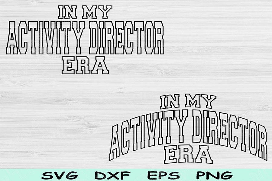 In My Activity Director Era Svg Png Cut File, Activity Director Svg ...