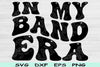In My Band Era Svg Dxf Png Cut Files, Band Svg, Marching Band Svg Files ...