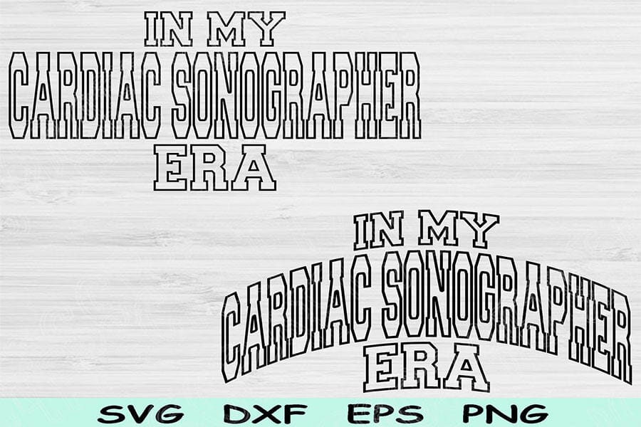 In My Cardiac Sonographer Era Svg Png Cut File, Cardiac Sonographer Svg ...