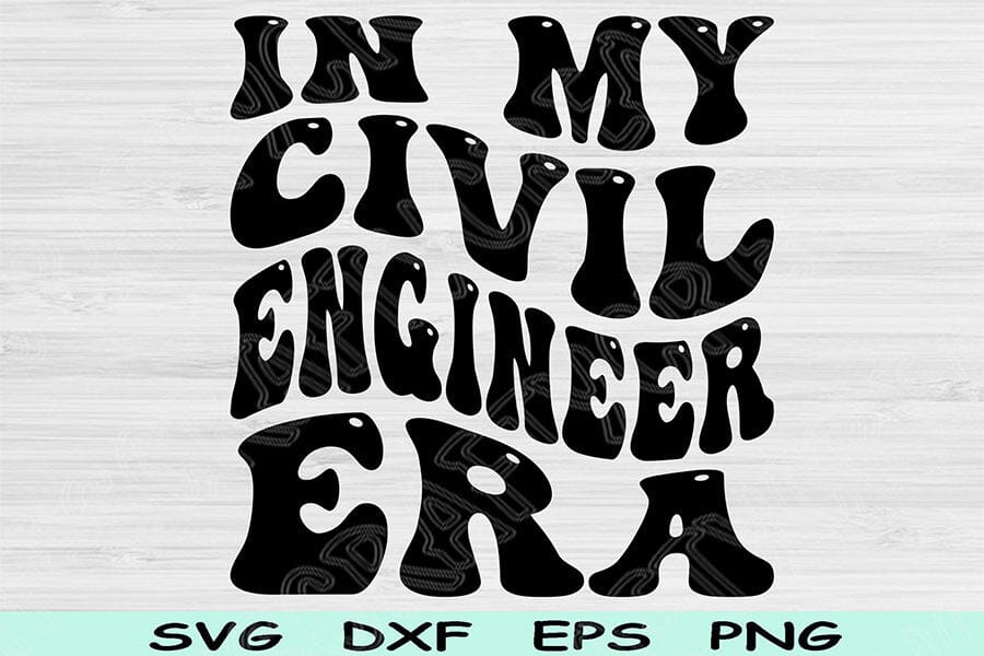 In My Civil Engineer Era Svg Dxf Png Cut Files, Civil Engineer Svg ...