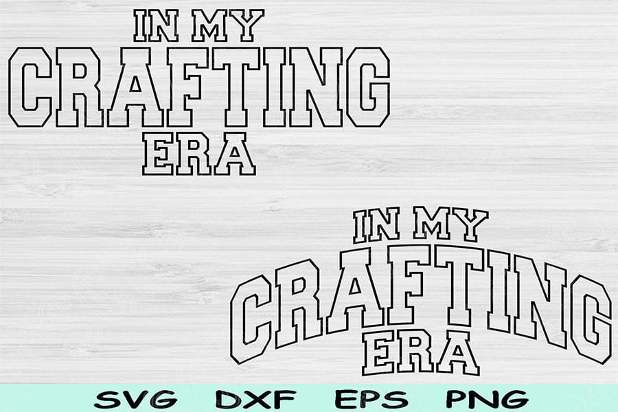 In My Crafting Era Svg Dxf Png Cut Files, Crafting Svg, Craft Svg Files ...