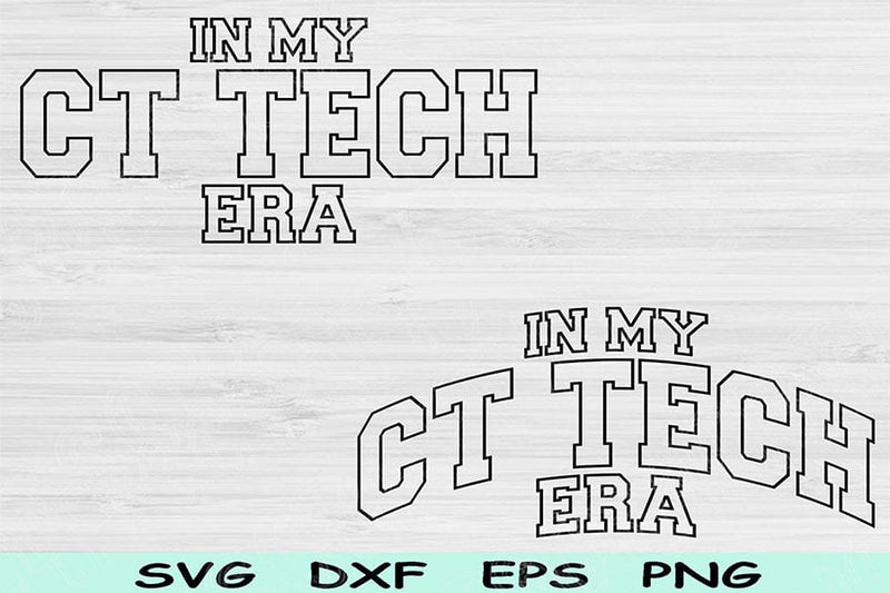 In My CT Technologist Era Svg Png Cut Files, CT Technologist Svg, CT ...