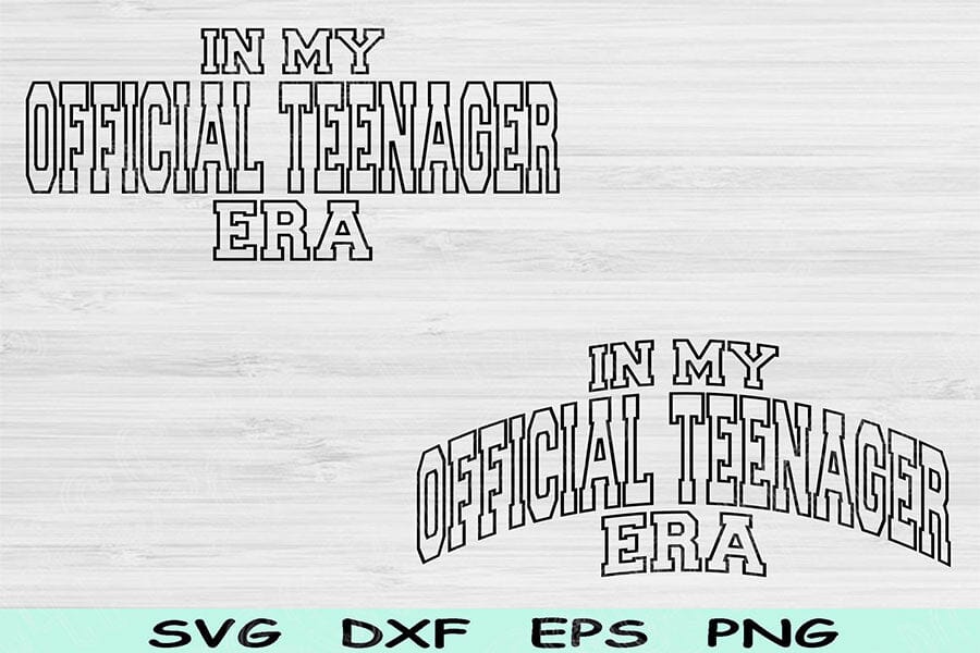 In My Official Teenager Era Svg Png Cut Files, Official Teenager Svg ...