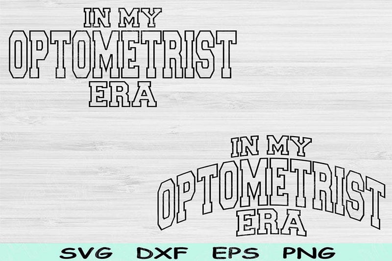 In My Optometrist Era Svg Png Cut File, Optometrist Svg, Optometry Svg ...