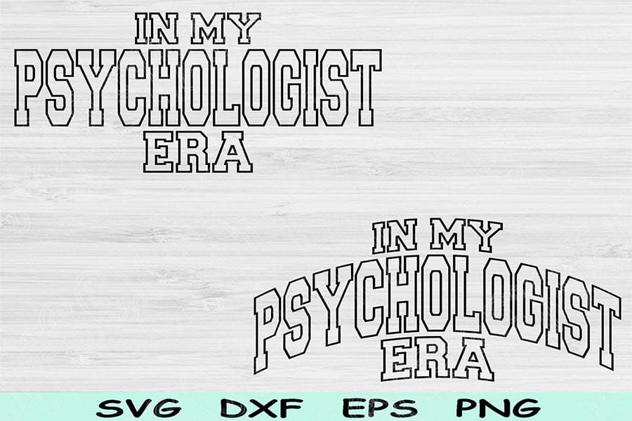 In My Psychologist Era Svg Dxf Png Cut Files, Psychologist Svg ...