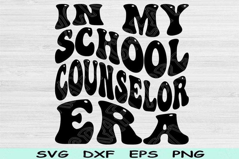 In My School Counselor Era Svg Png Cut Files, School Counselor Svg ...