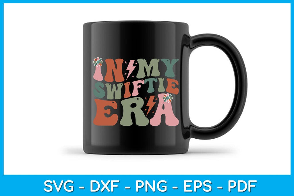 In My Swiftie Era SVG PNG PDF Cut File - So Fontsy